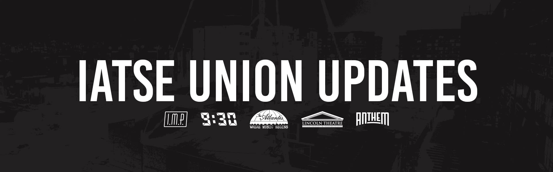 IATSE Union Updates - 9:30 Club